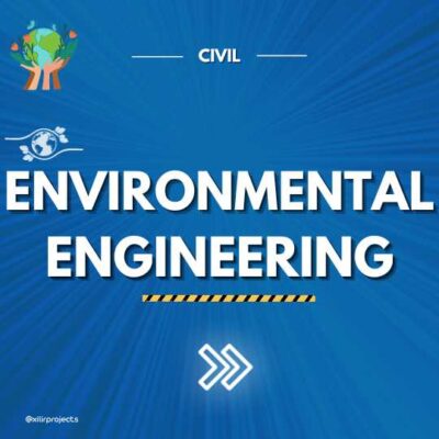 M.Tech Environmental Engineering Projects | XiLiR Technologies
