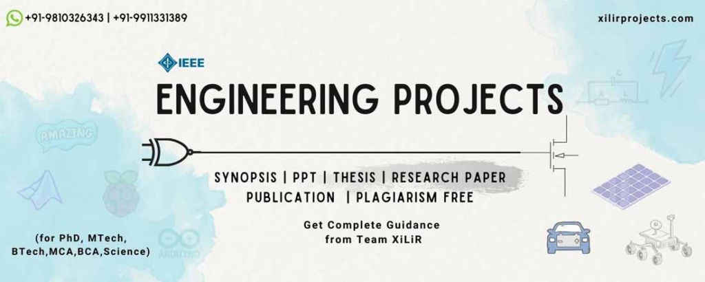 M.Tech, B.Tech Engineering Projects Thesis Research Paper Delhi