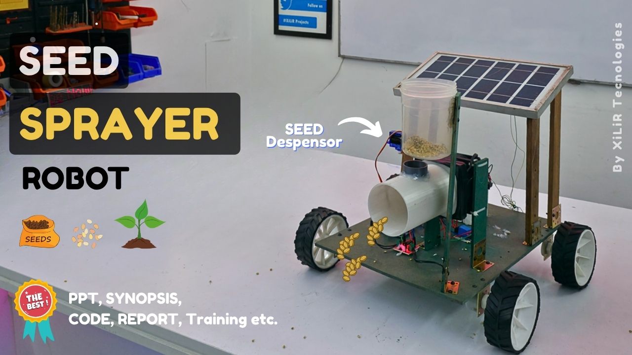 Solar Powered Seed Sprayer Machine | Xilir Technologies